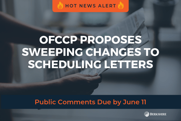 OFCCP Proposes Sweeping Changes to Scheduling Letters OFCCP Proposes Sweeping Changes to Scheduling Letters